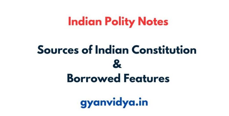 Sources of Indian Constitution - Indian Polity Notes for UPSC, SSC CGL ...